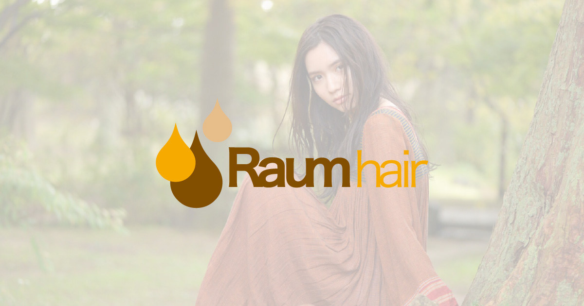TOP - Raum hair（ラウムヘアー）